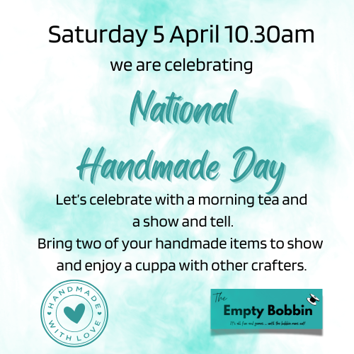 National Handmade Day morning tea | The Empty Bobbin